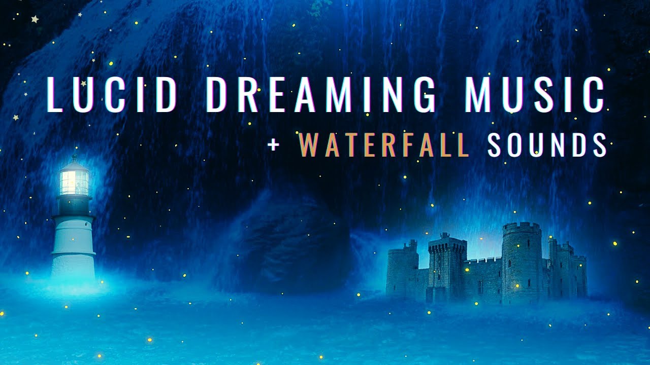 Powerful Lucid Dreaming Music тше Delta Waves And Nature Sounds