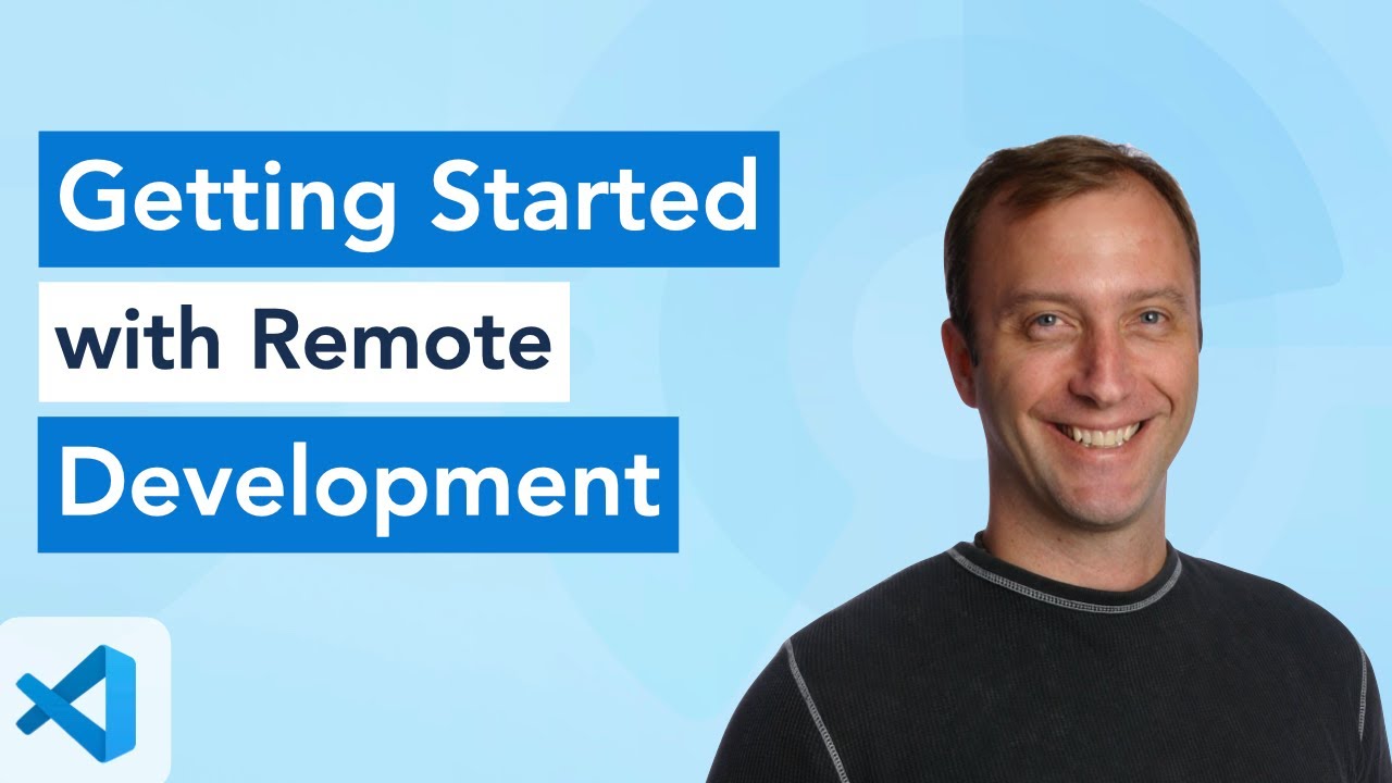 Getting Started With Remote Development Youtube