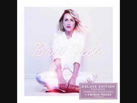 09 No Filter Britt Nicole Youtube