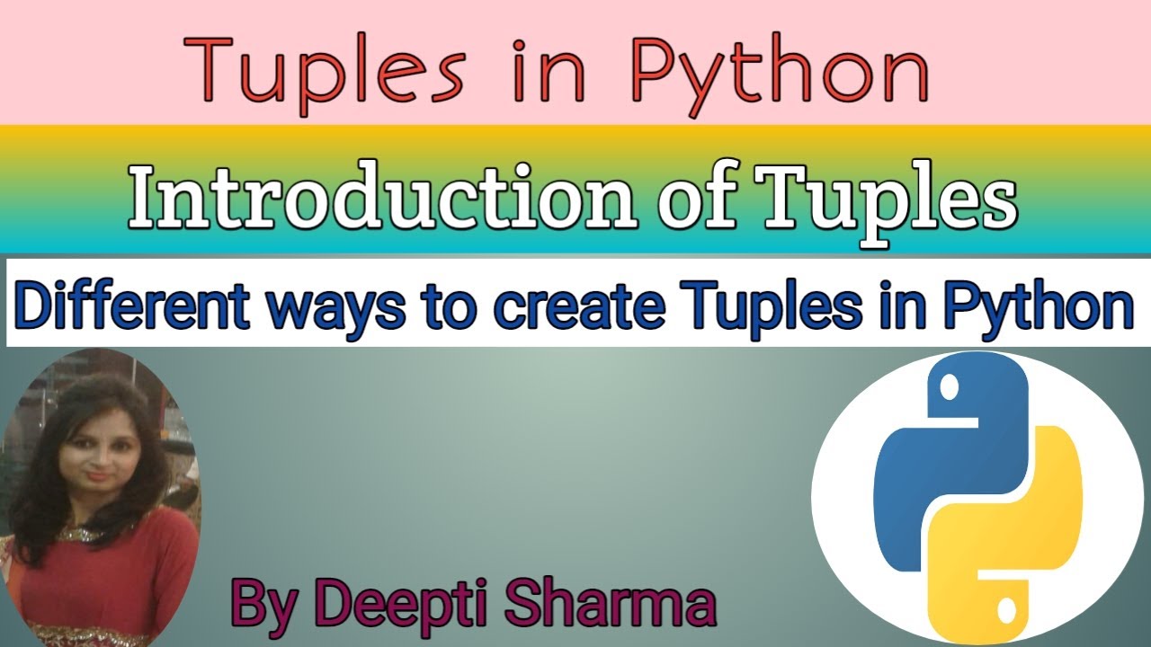 Tuple In Python What Is Tuple Different Ways To Create Tuples In