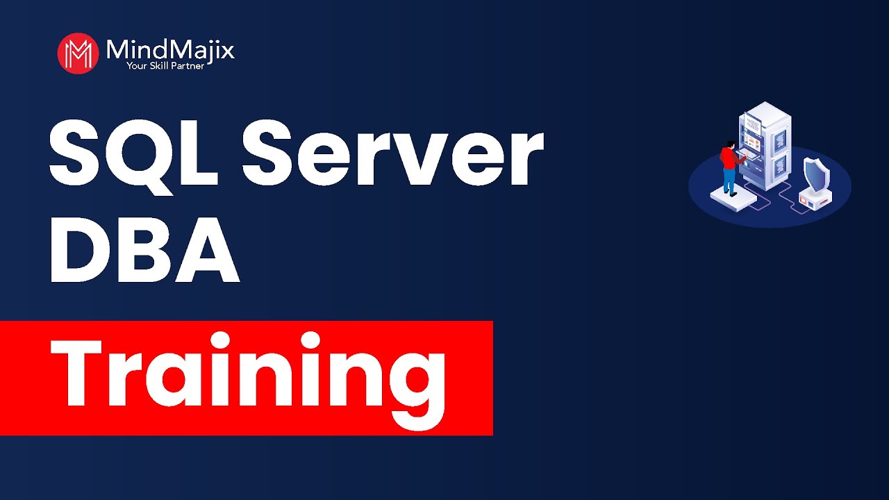 Sql Server Dba Training Sql Server Dba Online Certification Course