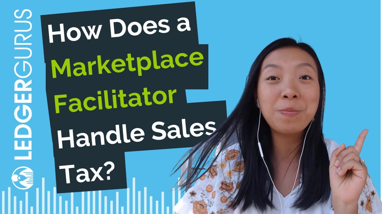 Where Does A Marketplace Facilitator Have Sales Tax Nexus Youtube