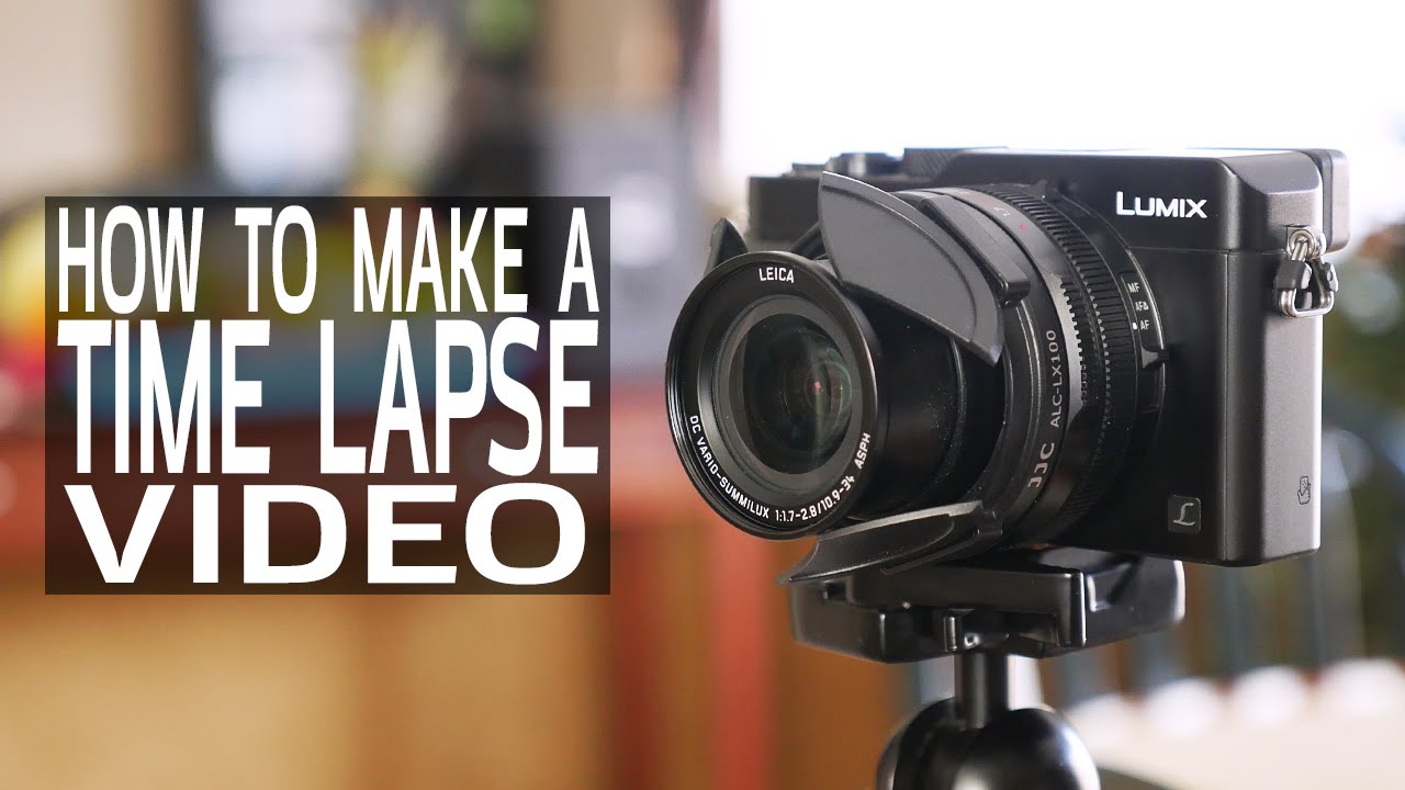 How To Make A Time Lapse Youtube