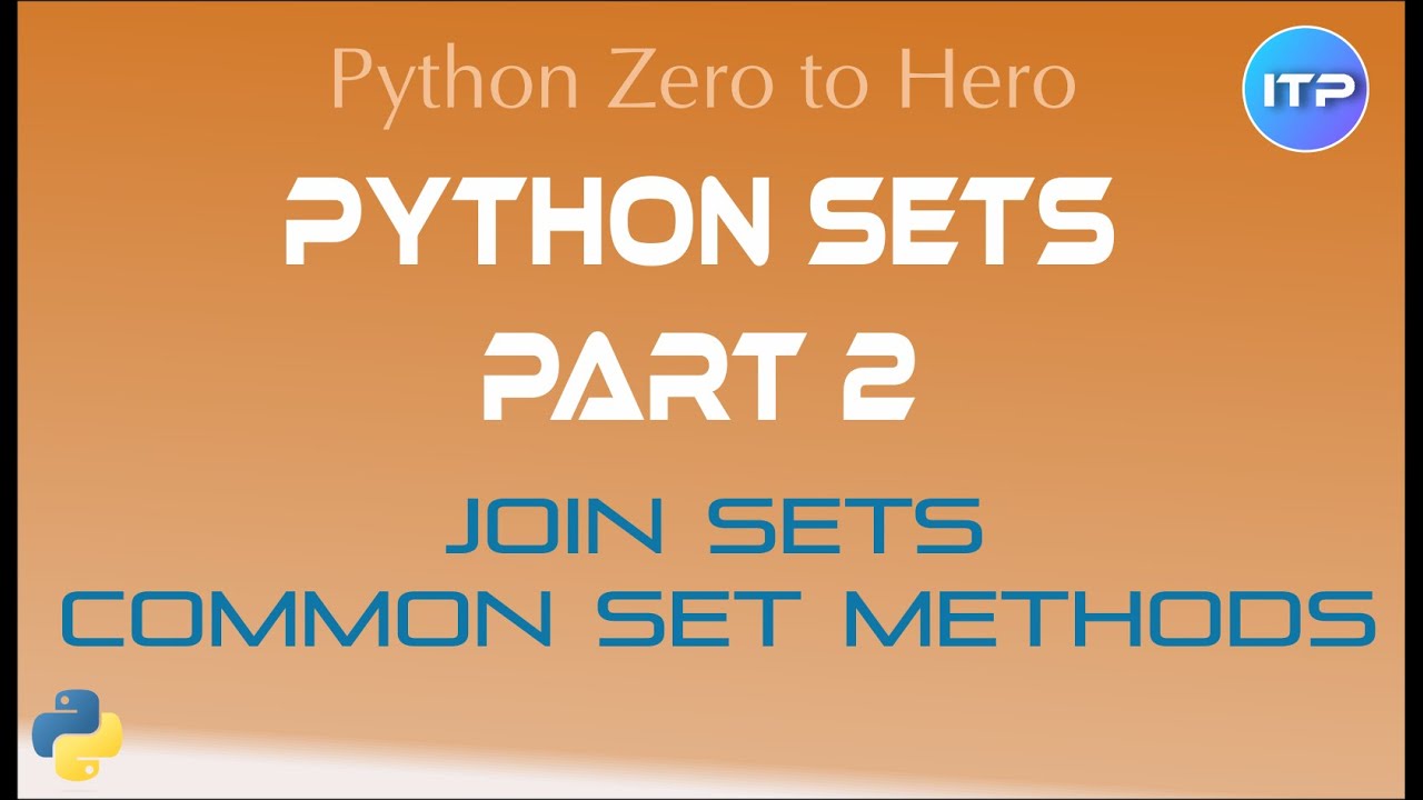 Python Sets Part 2 Join Sets Python Beginners Tutorial An It