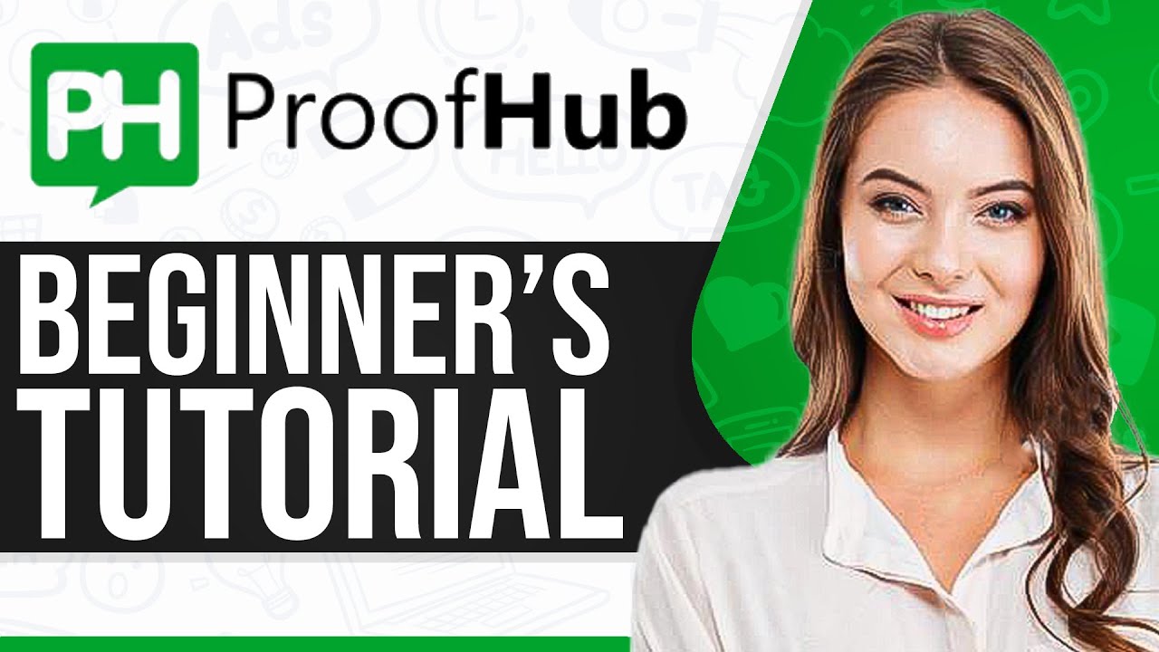 Proofhub Tutorial 2026 How To Use Proofhub For Beginners Youtube
