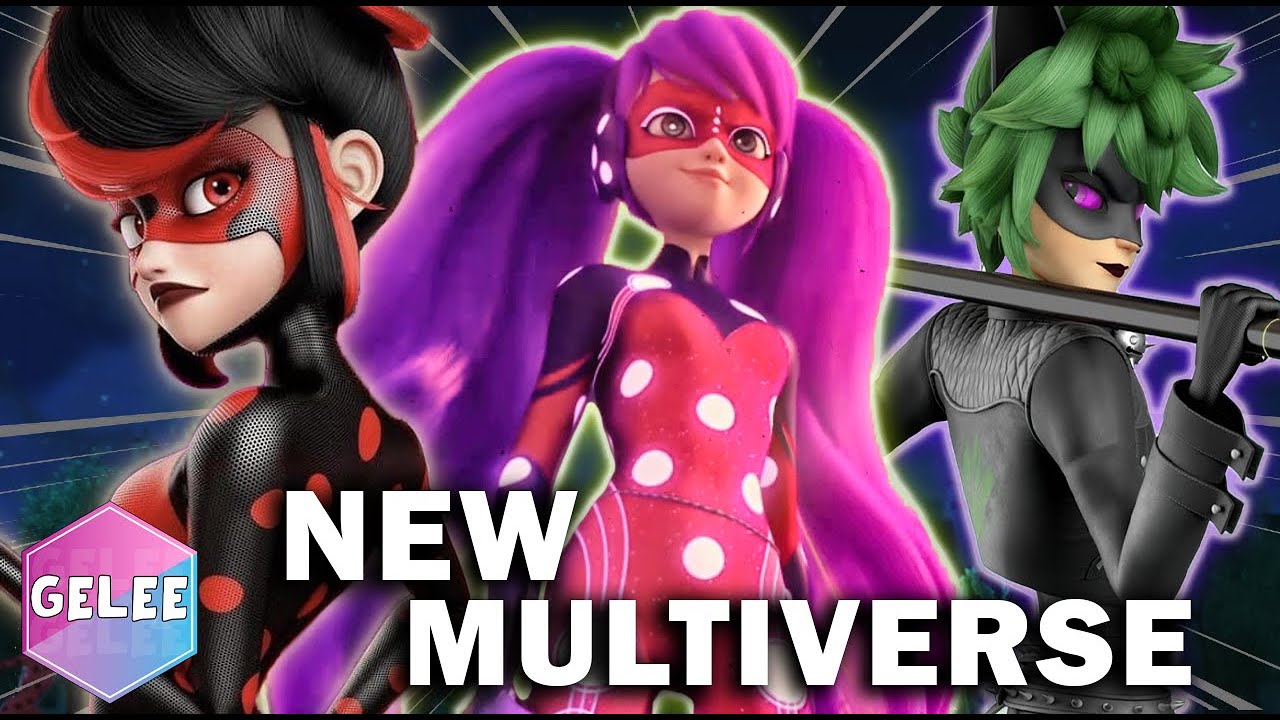 New Heroes Miraculous Ladybug Has A Big Multiverse I Got Proof