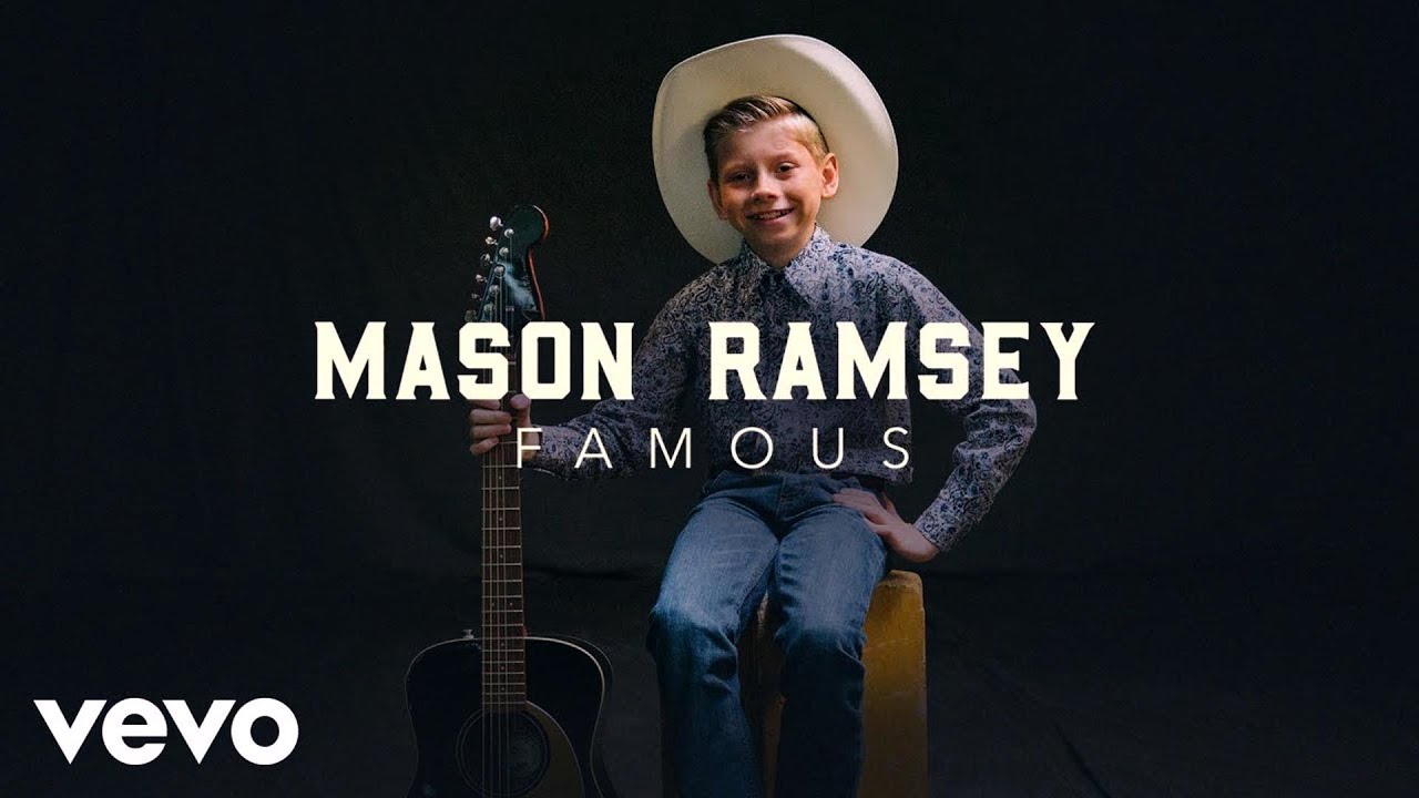Mason Ramsey Famous For Loving You Official Music Video Youtube Music