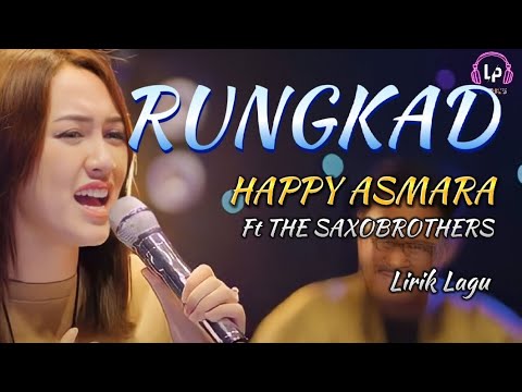 Happy Asmara Ft The Saxobrothers Rungkad Lirik Lagu Youtube