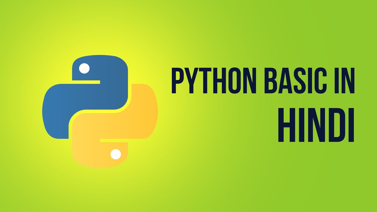 Python Introduction In Hindi Python Tutorial Youtube