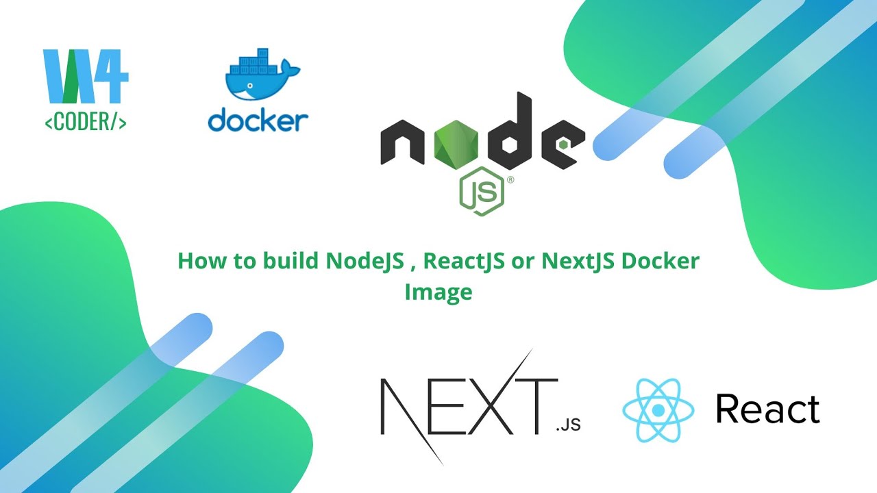 How To Build Nodejs Reactjs Or Nextjs Docker Image Youtube