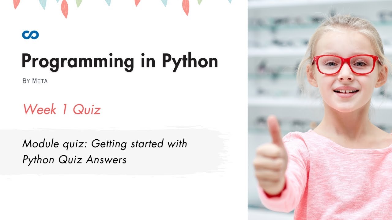 Programming In Python Week 1 Module Quiz Getting Started With Python