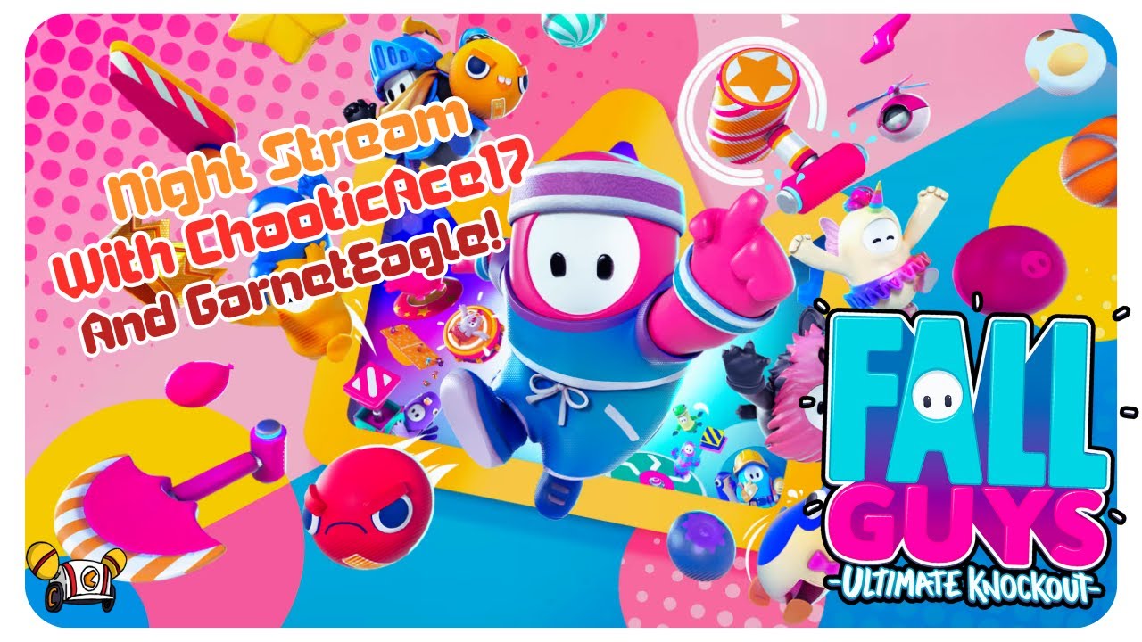 Early Night Stream Fall Guys Again Youtube