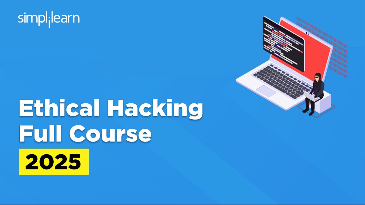 Ethical Hacking Full Course 2025 Ethical Hacking Tutorial Ethical