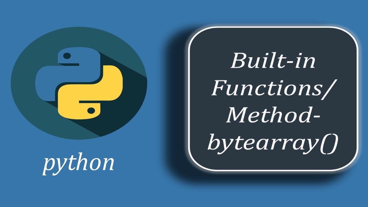 Python Bytearray Function Bytearray Function In Python Youtube