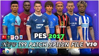 Pes 2017 New T99 Patch V16 1 Option File V10 Season 2024 2025 Baron Pes ...