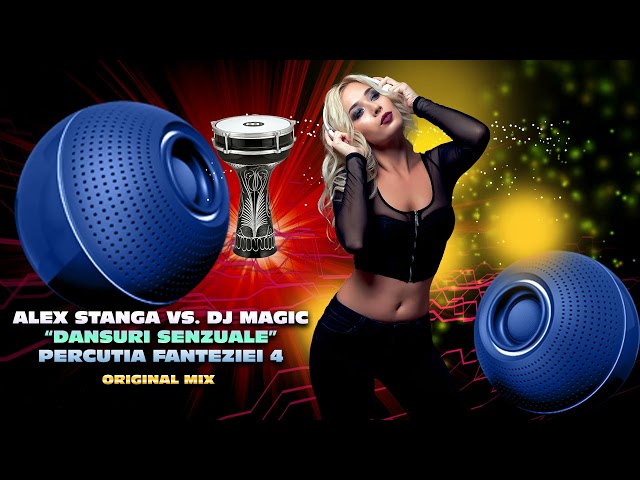Dansuri Senzuale Percutia Fanteziei 4 Alex Stanga vs. Dj Magic