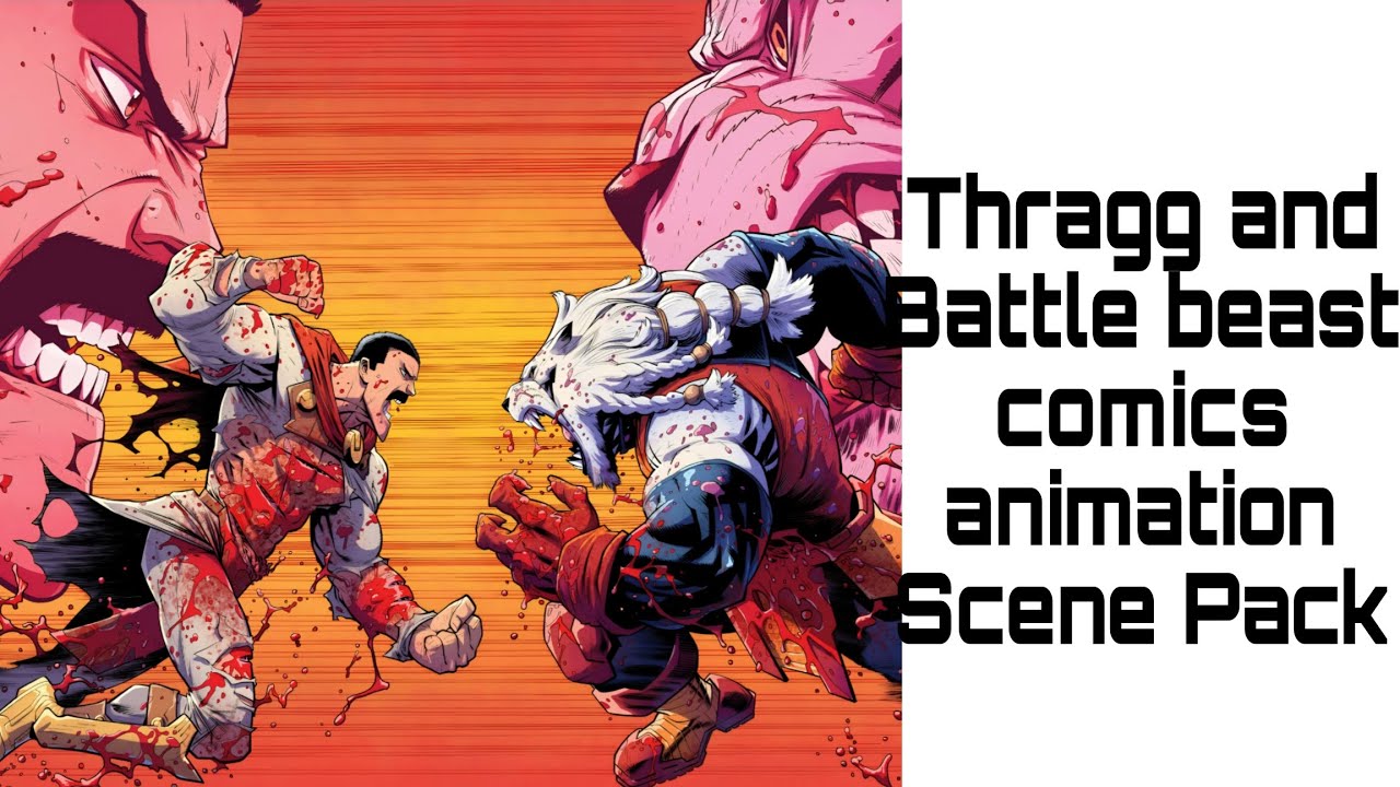 Thragg And Battle Beast Comic Animation Scene Pack Youtube