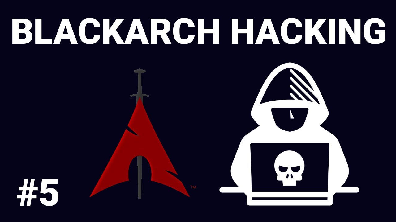 Blackarch Linux Hacking Configuration Youtube