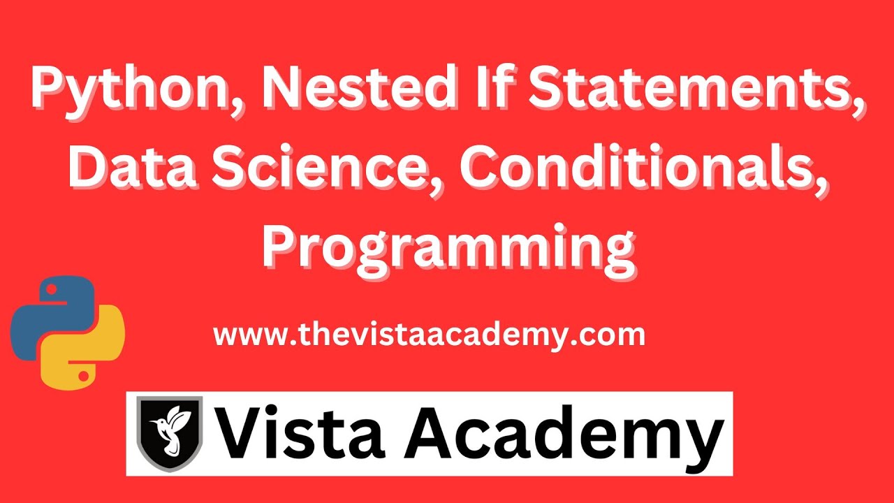 Python Nested If Statements Data Science Conditionals Programming