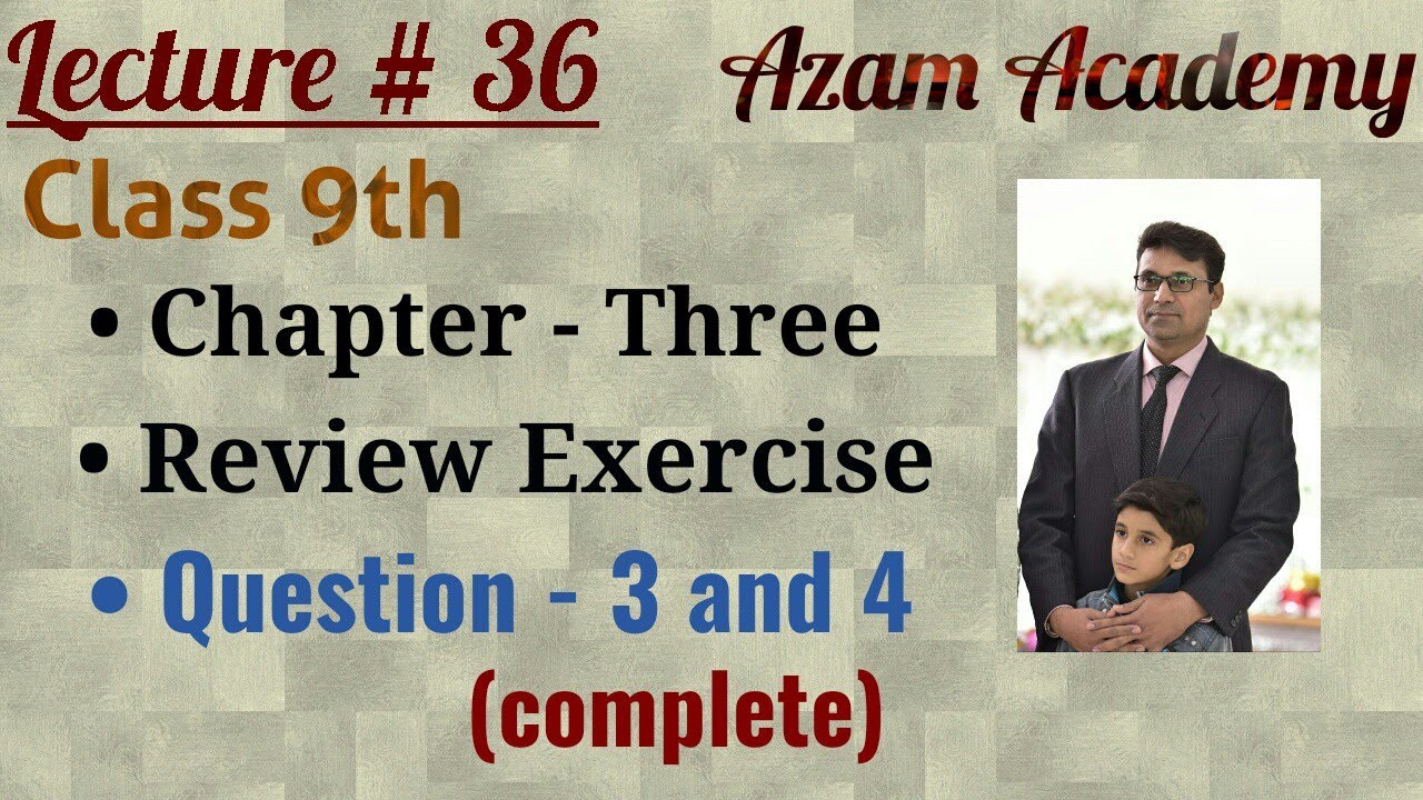 Review Exercise 3 Question 3 And 4 Class 9 Math Review Exercise 3