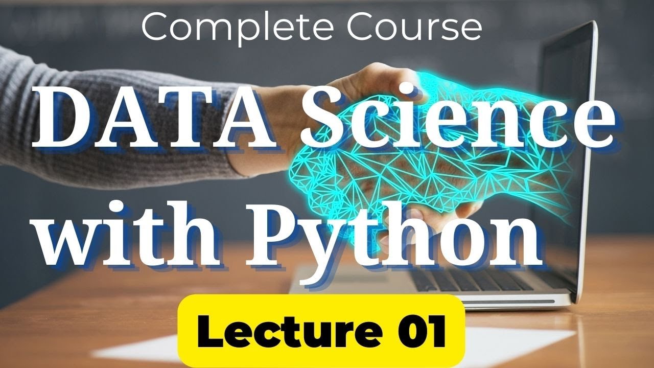 Data Science In Python Lecture 1 Learn For Free Data Science Complete