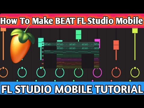 How To Make Beat In Fl Studio Mobile Beginners Tutorial Youtube