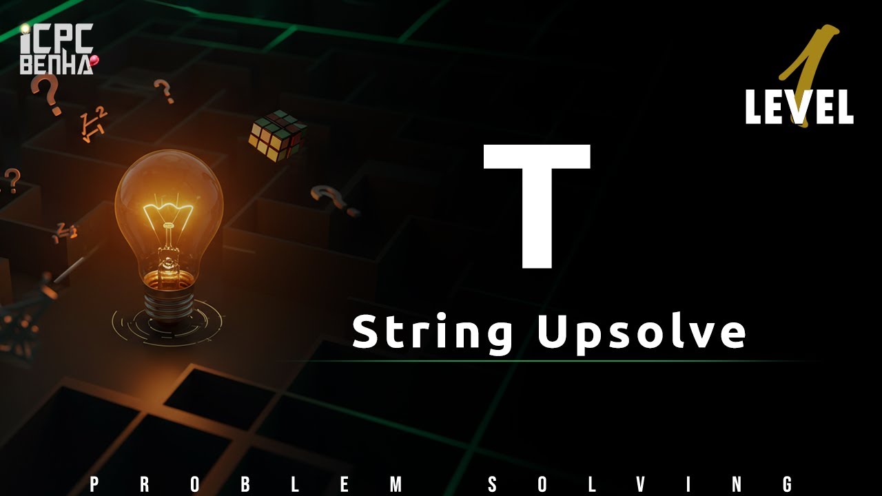 Problem T String Sheet Upsolve Youtube