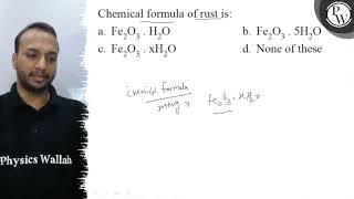 Chemical Formula Of Rust Is A Mathrm Fe 2 Mathrm O 3 Pw Solutions Mp3 ...