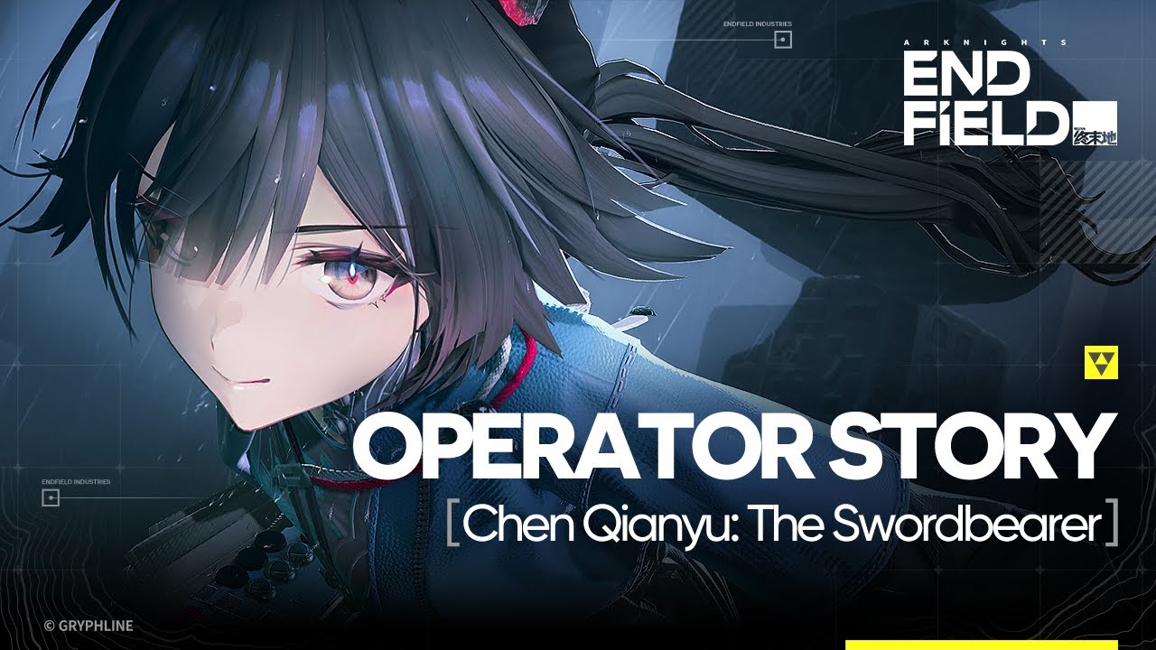 Arknights Endfield Operator Story Chen Qianyu The Swordbearer Youtube