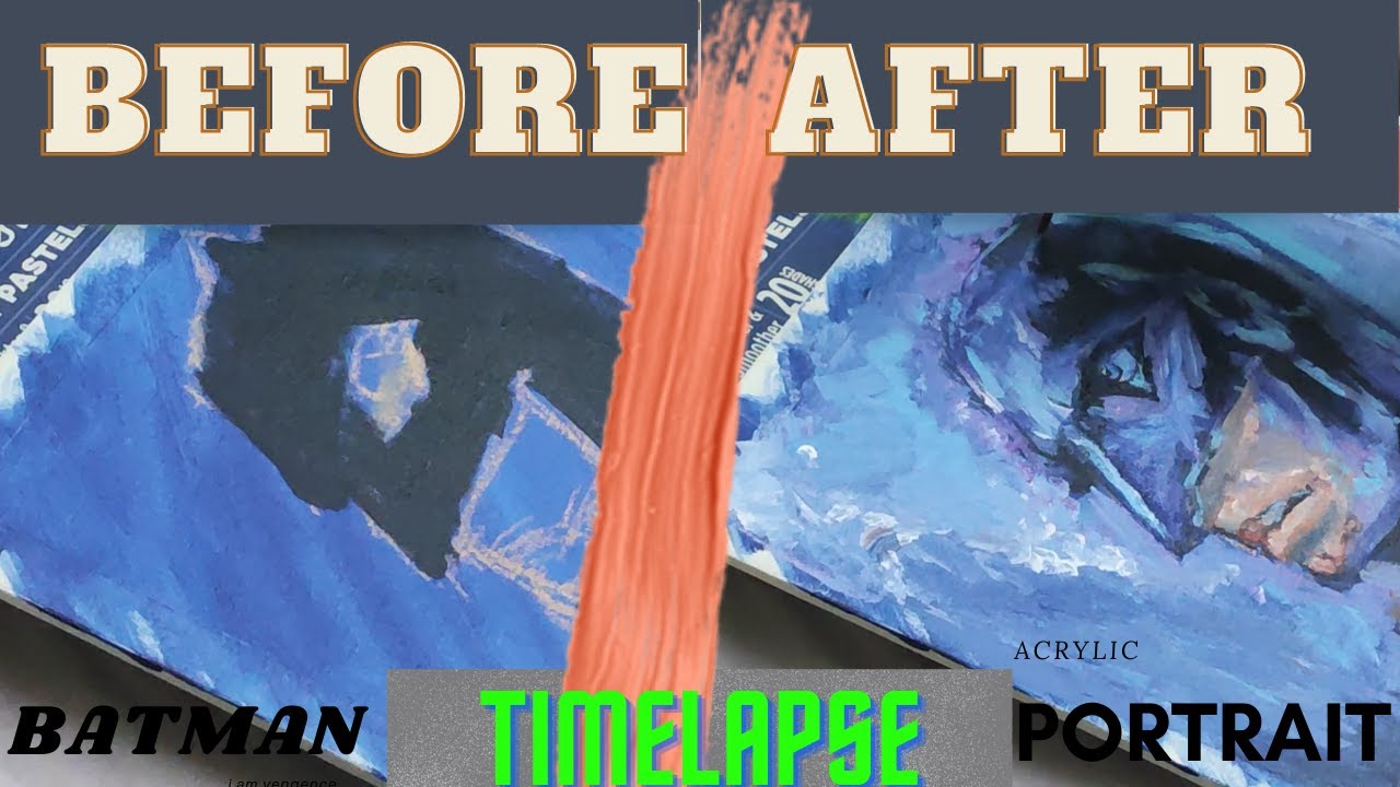 How To Paint The Batman Time Lapse Acrylic Painting Ending Is
