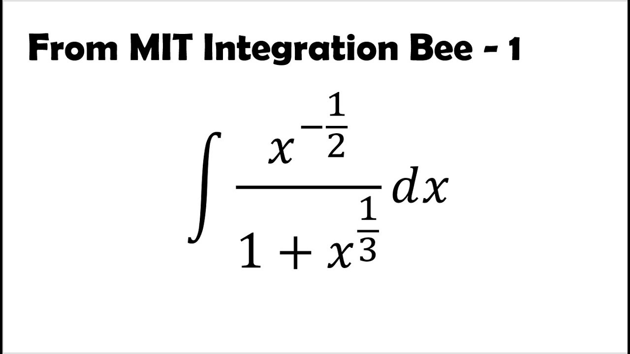 Solving Mit Integration Bee Problems 1 Youtube