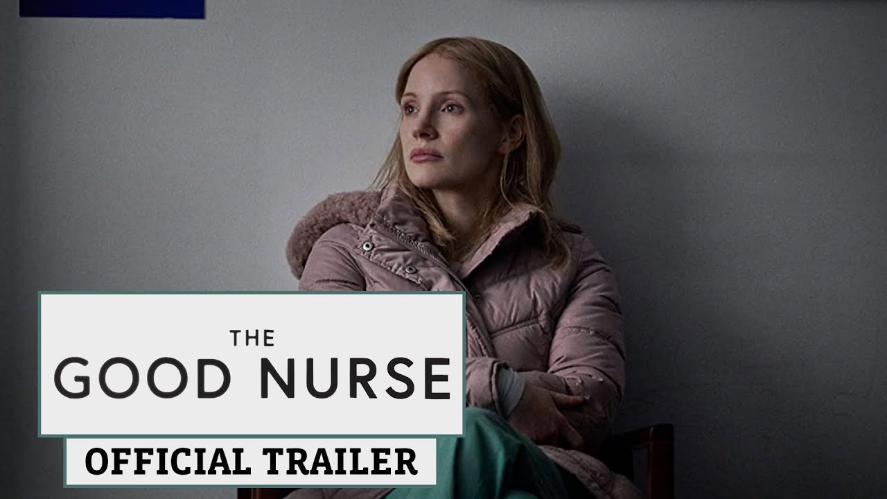 The Good Nurse Official Trailer Youtube