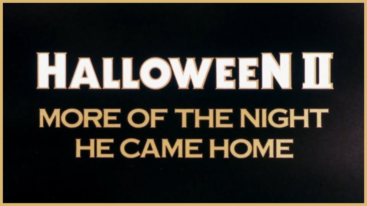 Halloween Ii Original 1981 Teaser Trailer Hd Halloween Archive