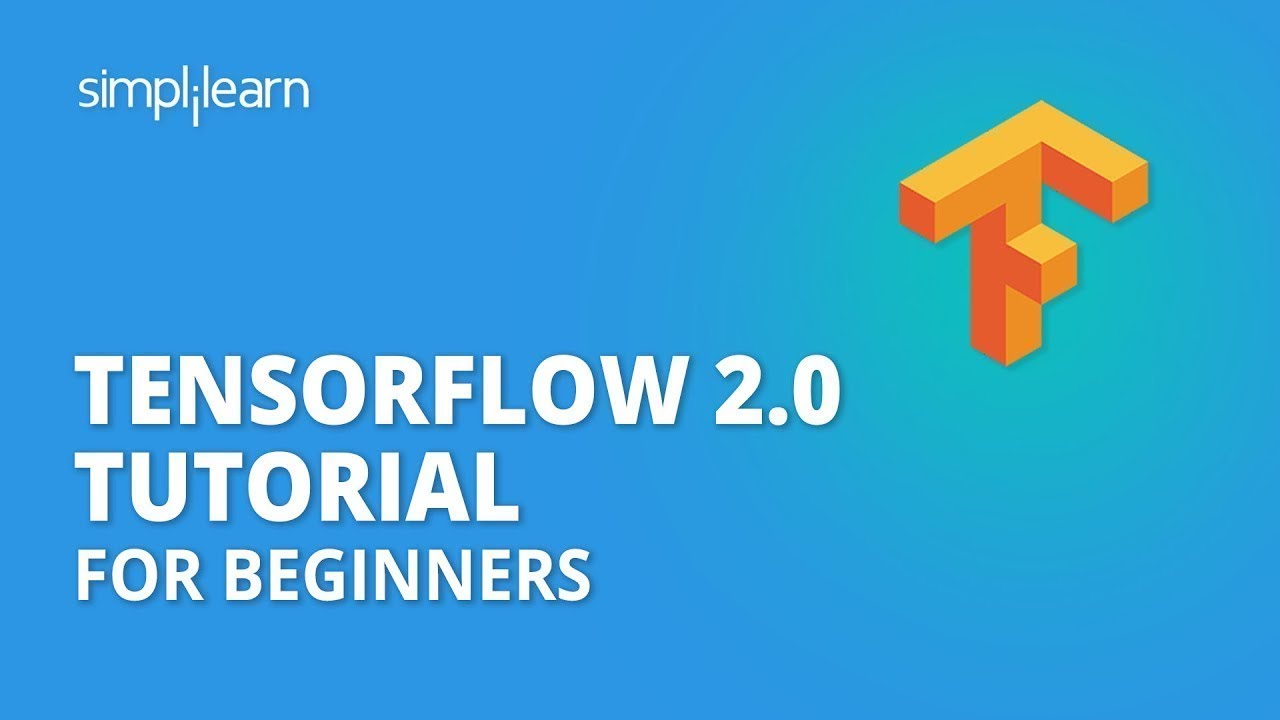 Tensorflow 2 0 Tutorial For Beginners Tensorflow Demo Deep Learning