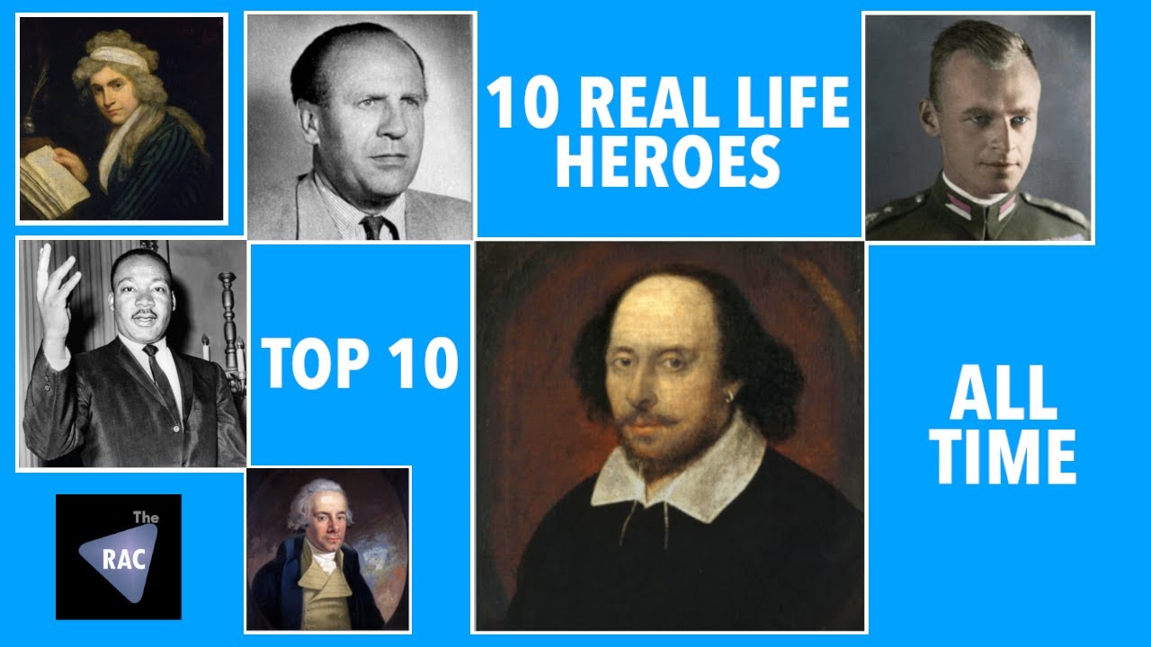 Real Life Heroes In History
