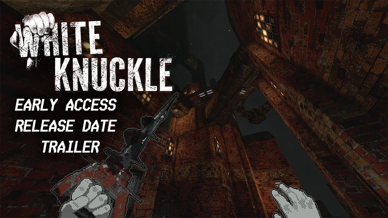 White Knuckle Early Access Release Date Trailer Youtube