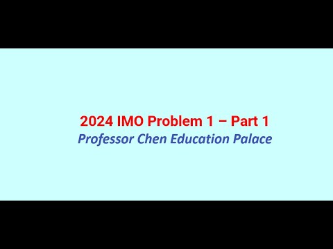 2024 Imo Problem 1 Part 1 Youtube