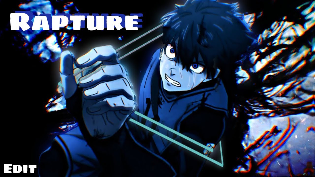 Blue Lock Edit Amv Rapture Isagi Youtube