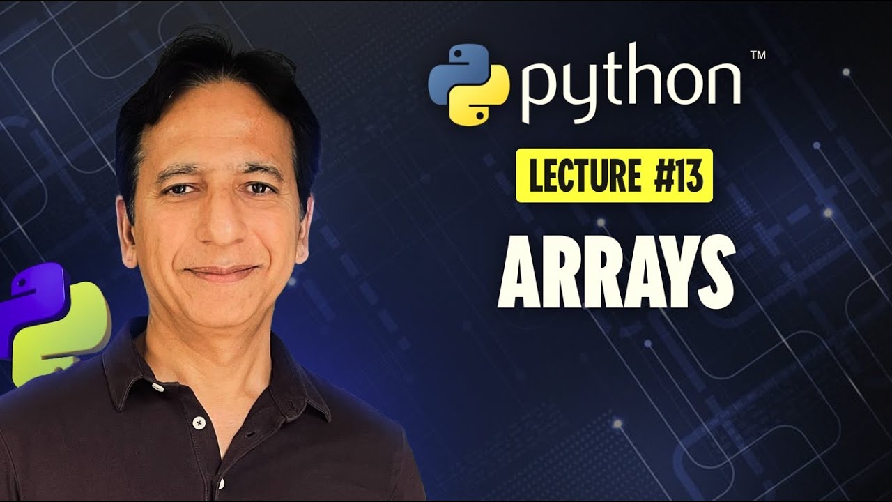 Python Lecture 13 Arrays Youtube