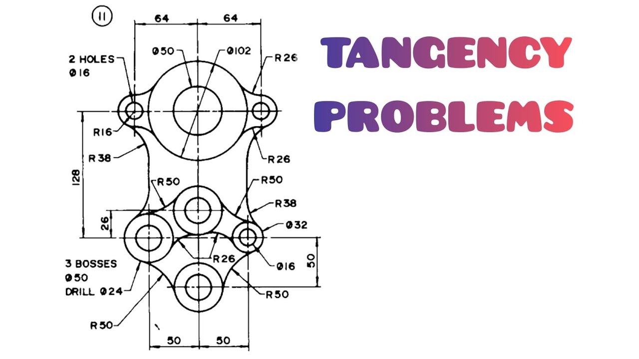 Tangency Problems In Technical Drawing Engineering Drawing Youtube