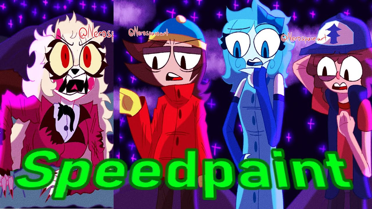 Hazbin Hotel Gravity Falls South Park Making Fiends Speedpaint Youtube