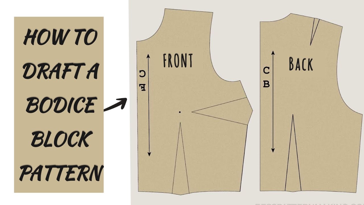 How To Draft A Basic Bodice Block Pattern For Beginners Youtube