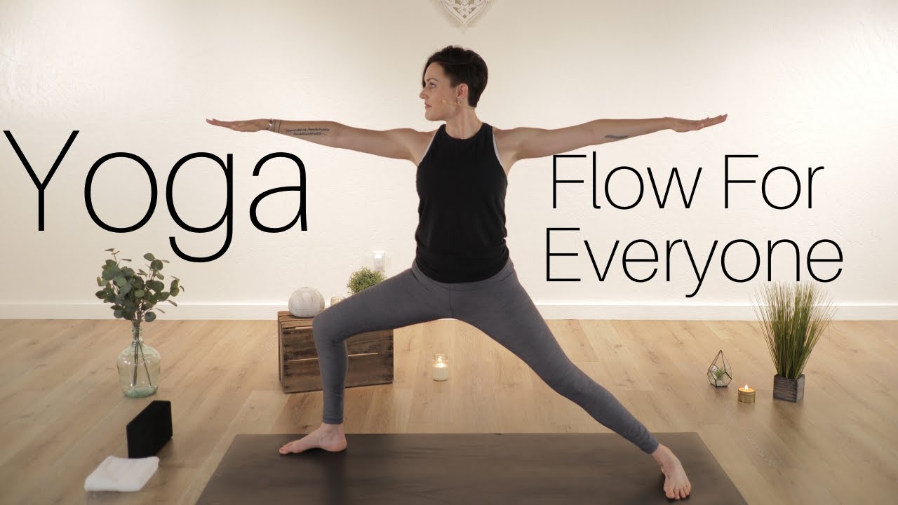 Yoga Flow For Everyone 30 Minute Full Body Yoga Workout All Levels Yoga