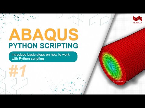 Abaqus Python Scripting 01 10 Introduction Youtube