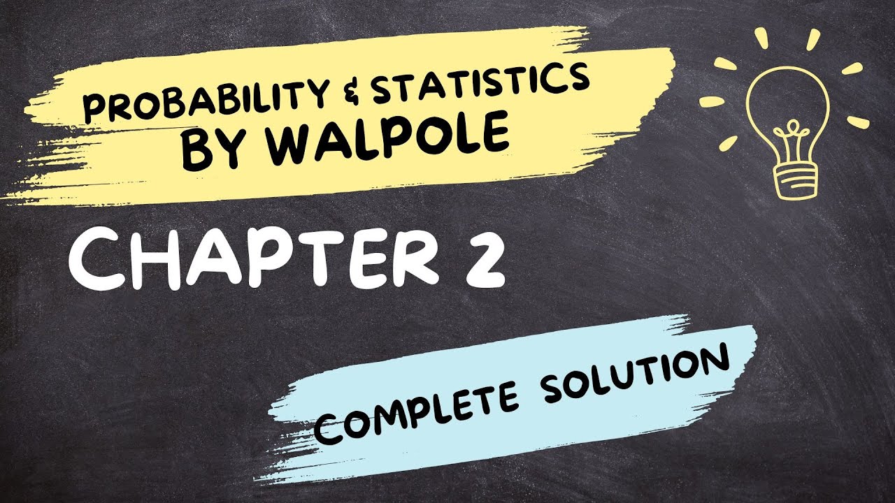 Walpole Chapter 2 Full Solutions Probability For Engineers