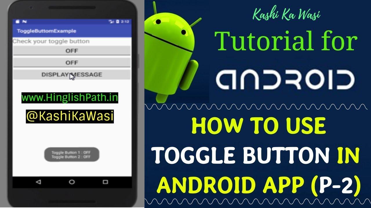 Toggle Button In Android Android Tutorials Toggle Button Example