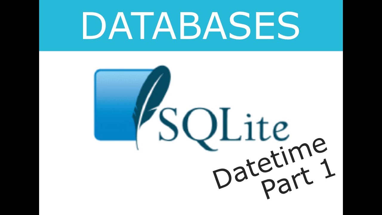 Sqlite Datetime Functions Part 1 Youtube