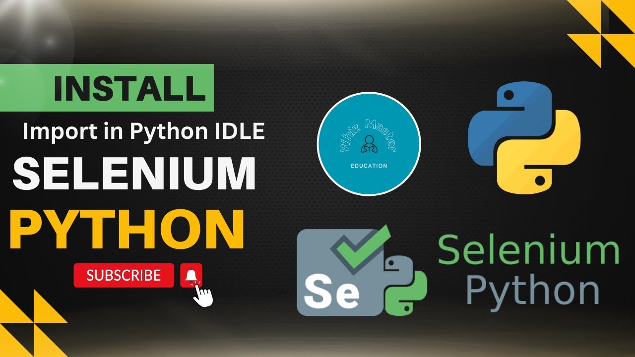 Python Selenium Install Pyselenium How To Import Selenium In Python