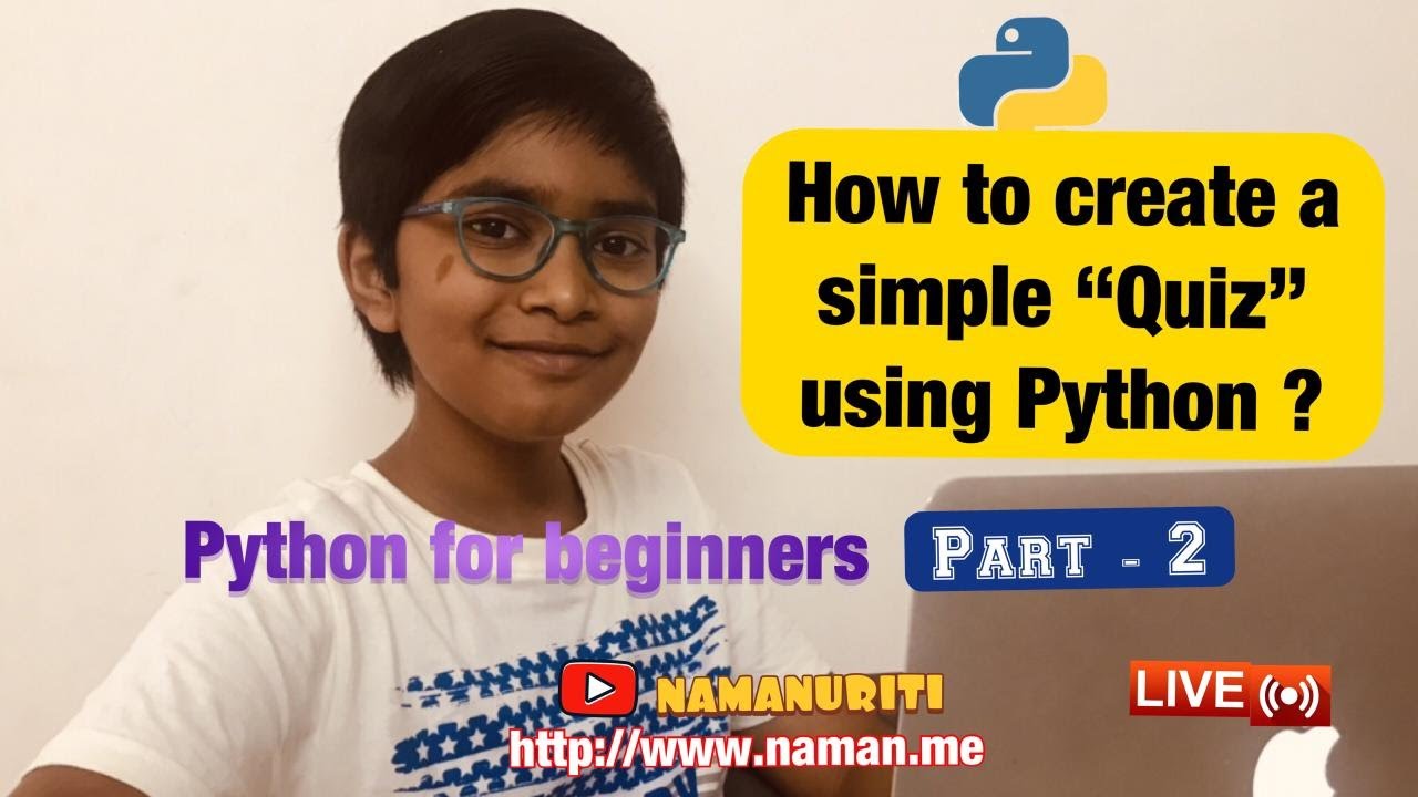 When You Want To Create A Quiz Using Python Learn Coding Basics