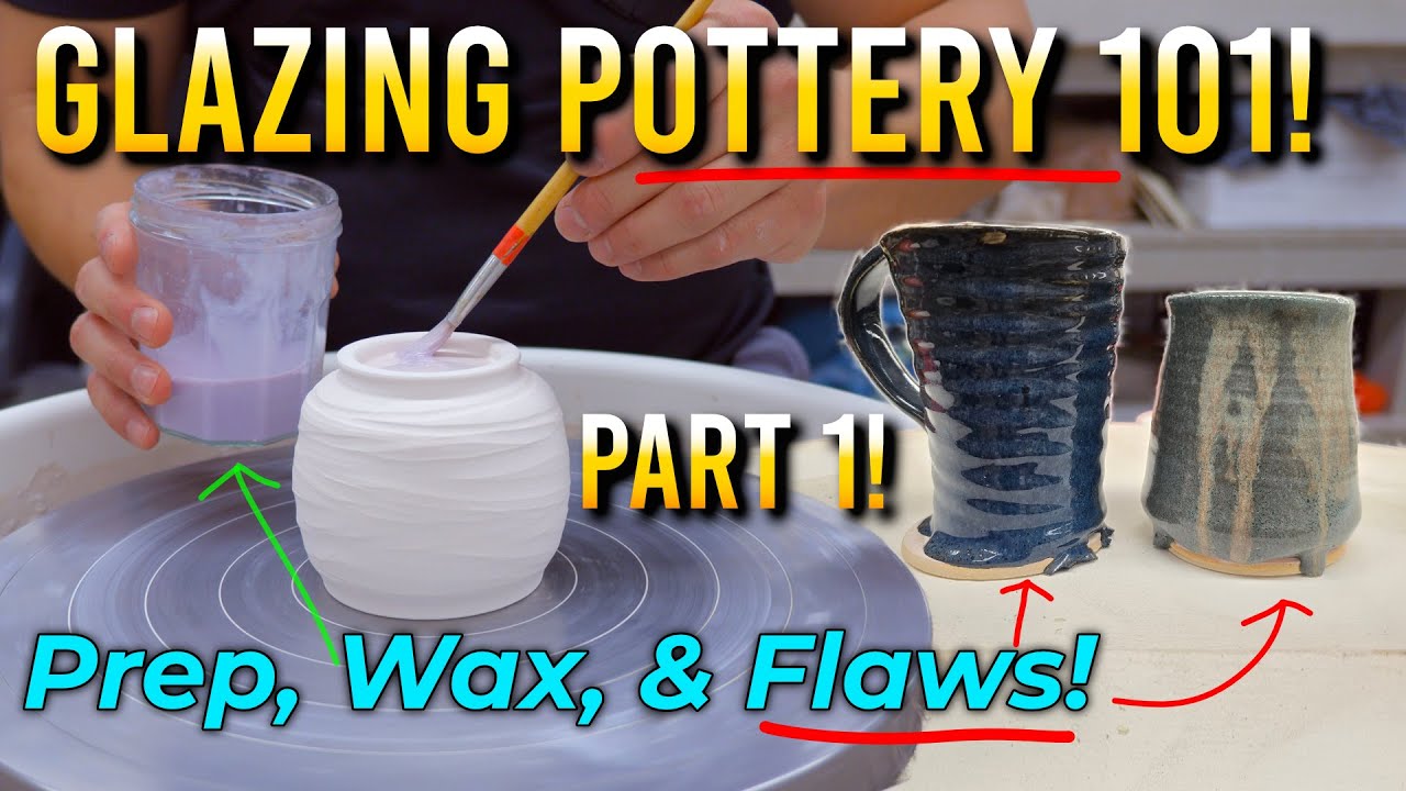 Glazing Pottery 101 Part 1 How To Prep Wax Avoid Common Glaze